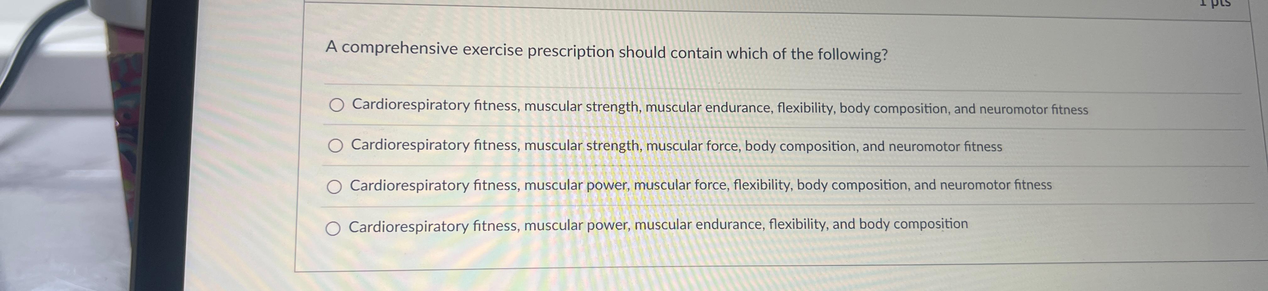 Solved A comprehensive exercise prescription should contain | Chegg.com
