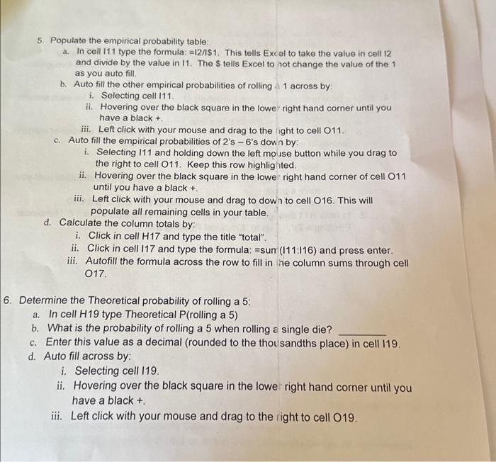 Solved 6. Determine the Theoretical probability of rolling a | Chegg.com