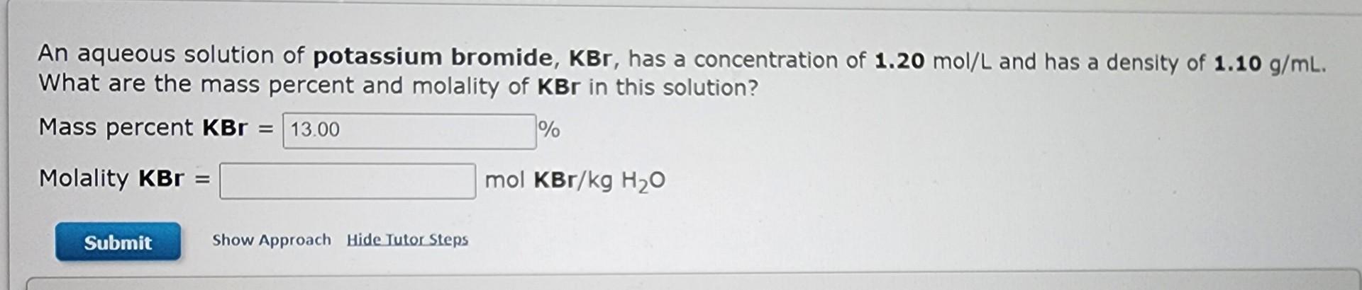 Solved An aqueous solution of potassium bromide, KBr, has a | Chegg.com
