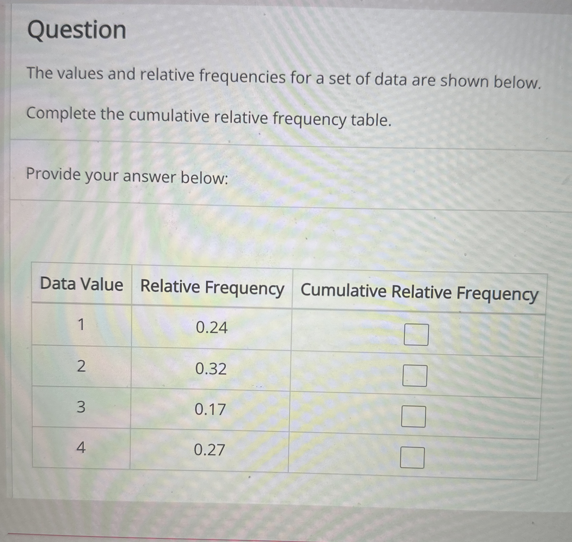 Solved QuestionThe values and relative frequencies for a set | Chegg.com