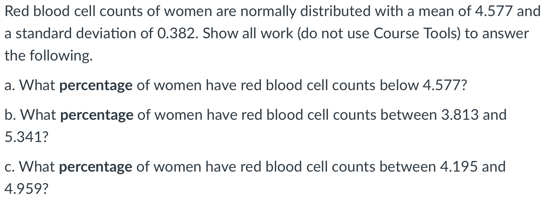 Solved Red blood cell counts of women are normally | Chegg.com