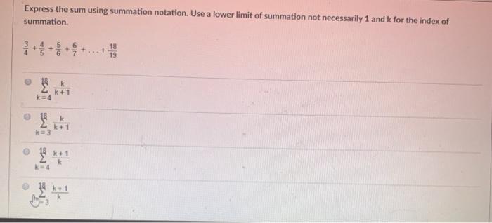 Solved Express the sum using summation notation. Use a lower | Chegg.com