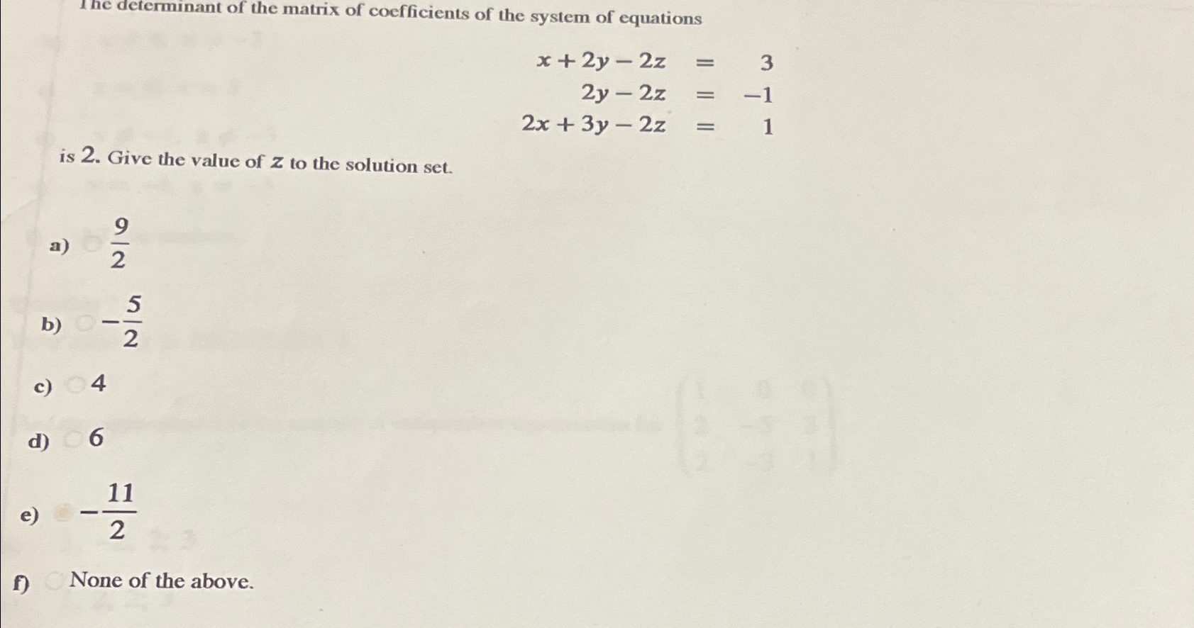 Solved The determinant of the matrix of coefficients of the | Chegg.com