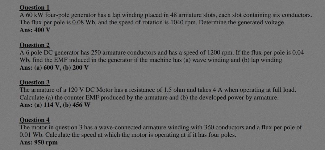 Solved Question 1 A 60 kW four-pole generator has a lap | Chegg.com