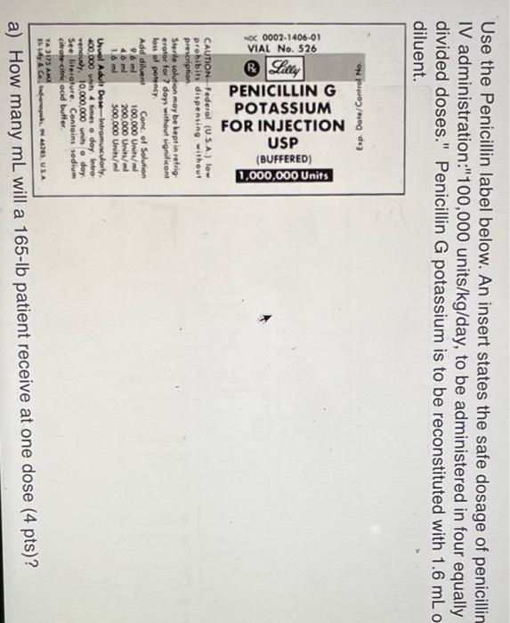 Solved Use the Penicillin label below. An insert states the | Chegg.com