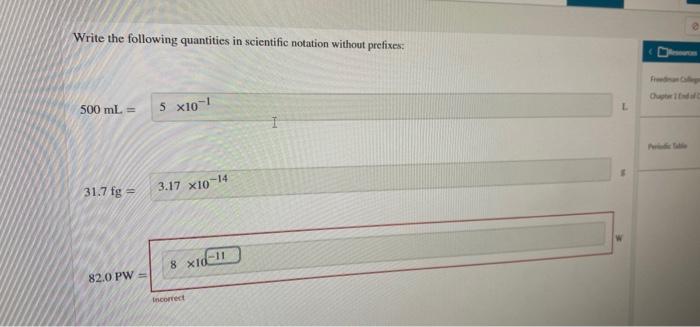 Solved Write the following quantities in scientific notation | Chegg.com