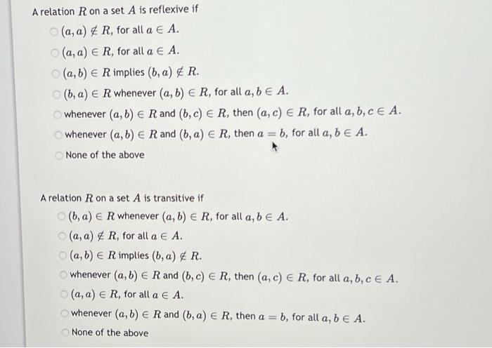Solved A relation R on a set A is reflexive if (a,a)∈/R, for | Chegg.com