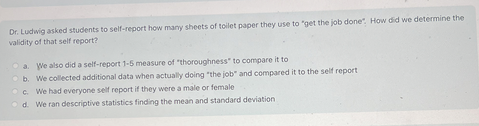 Solved Dr. ﻿Ludwig asked students to self-report how many | Chegg.com