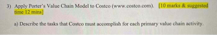 Solved 3) Apply Porter's Value Chain Model to Costco | Chegg.com