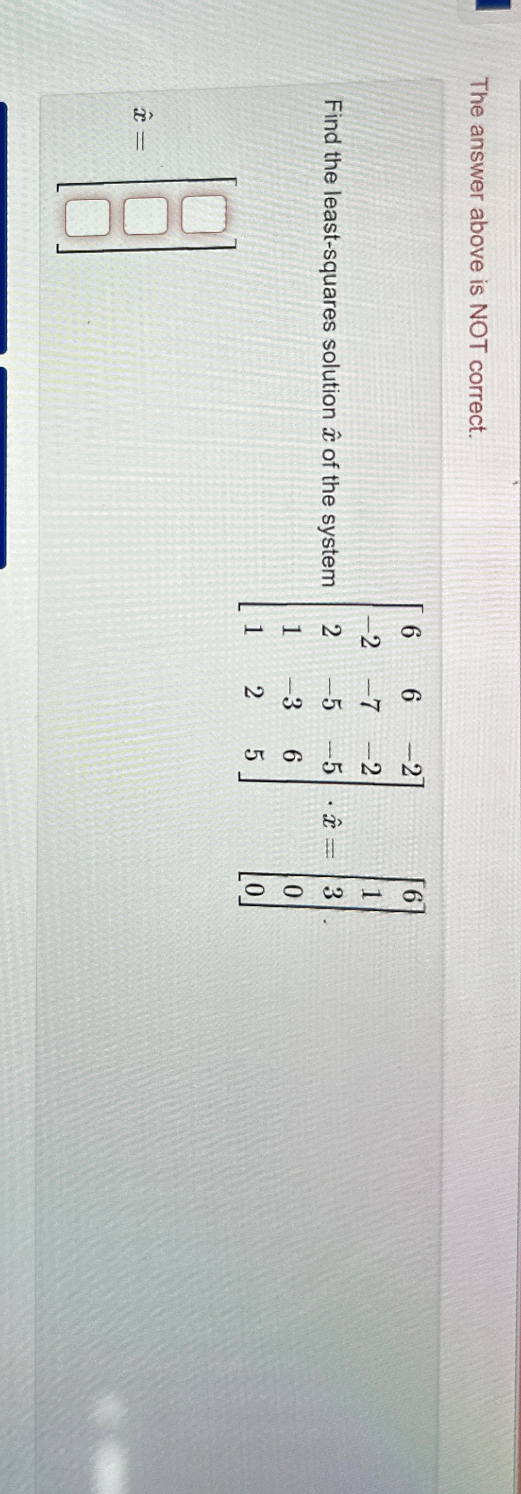 Solved The answer above is NOT correct.Find the | Chegg.com