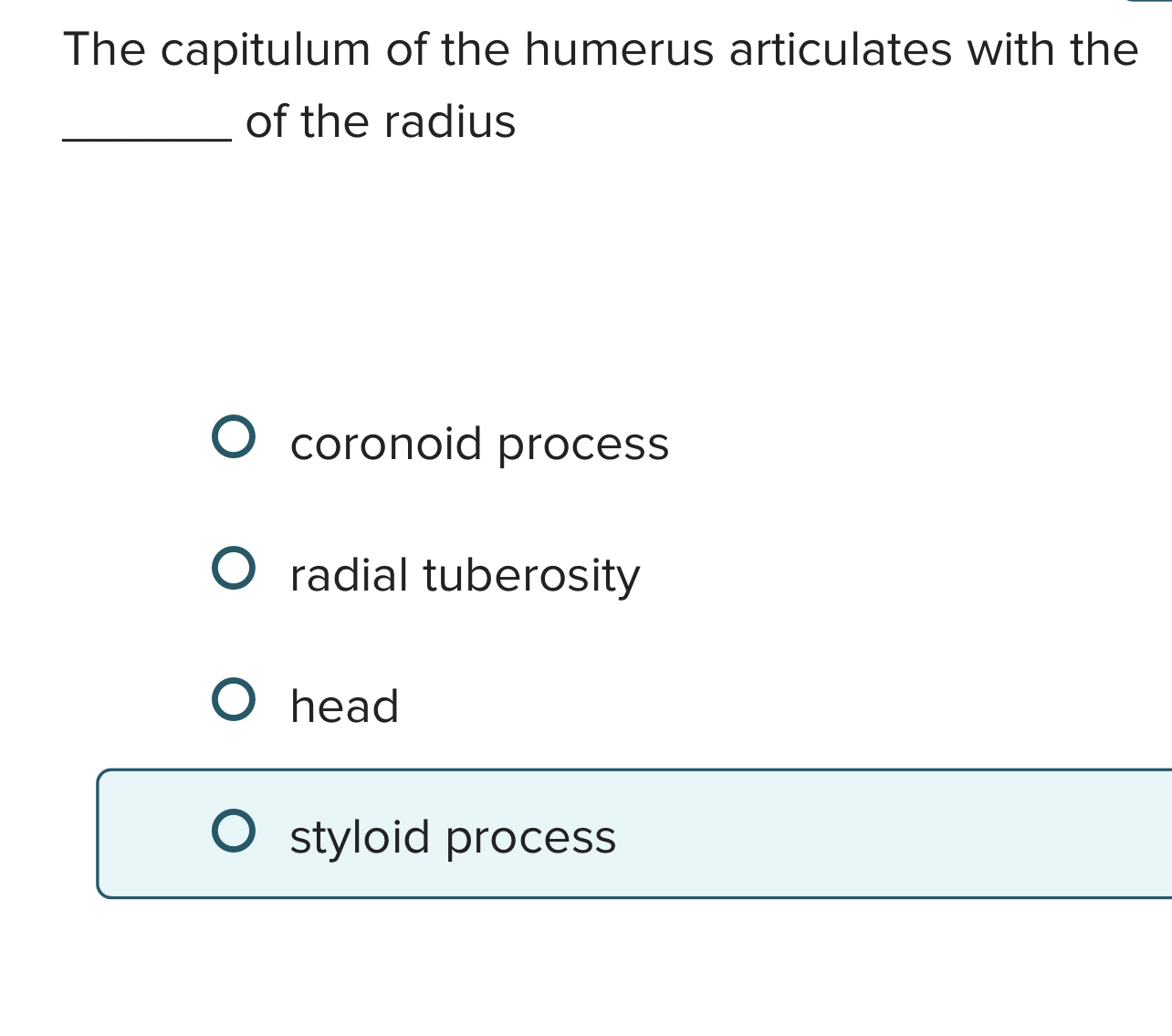 Solved The capitulum of the humerus articulates with theof | Chegg.com
