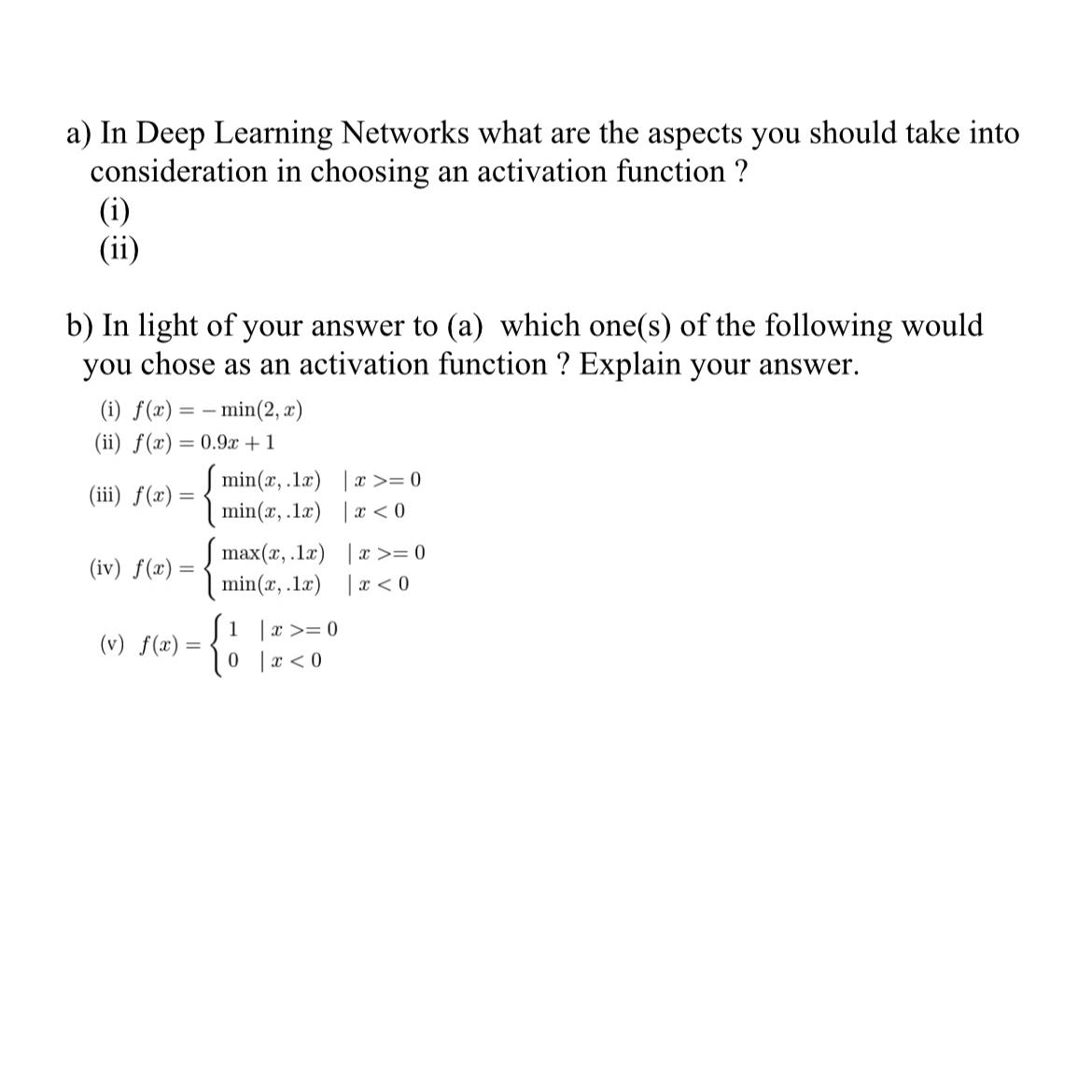 Solved a) ﻿In Deep Learning Networks what are the aspects | Chegg.com