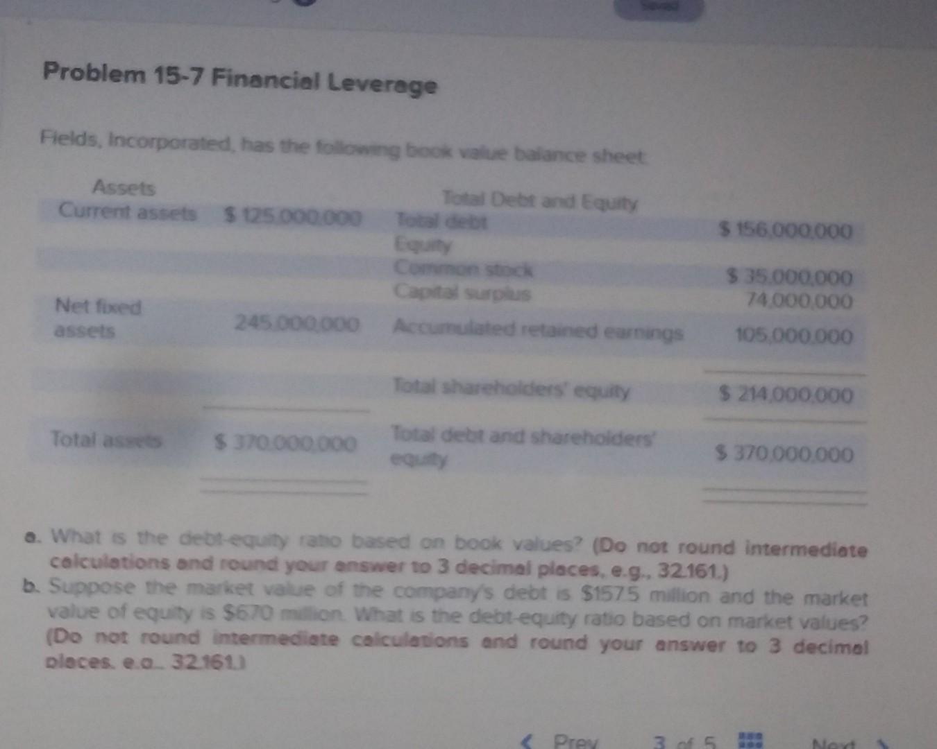 Solved Problem 15-7 Financial Leverage Fields, incorporated, | Chegg.com