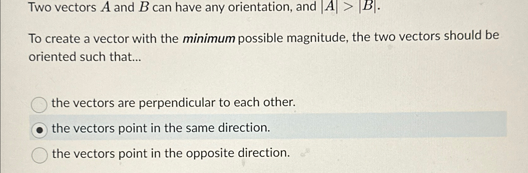 Solved Two vectors A and B ﻿can have any orientation, and | Chegg.com