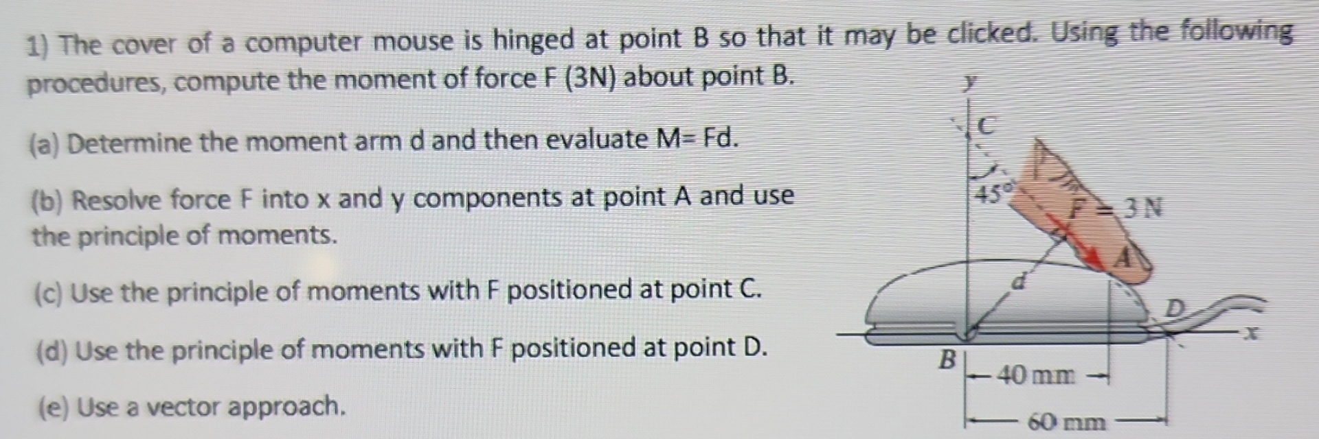 Solved The cover of a computer mouse is hinged at point B so | Chegg.com