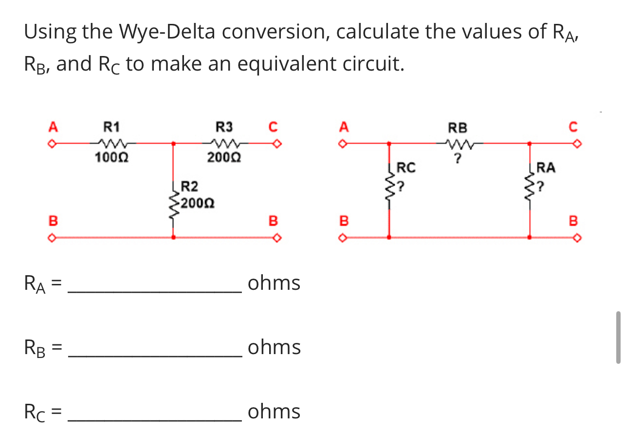 Solved Using the Wye-Delta conversion, calculate the values | Chegg.com