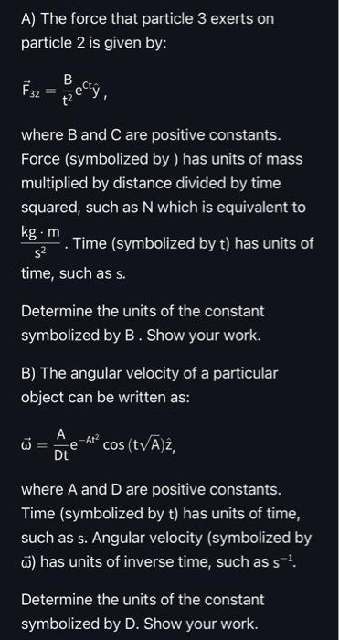 Solved A) The force that particle 3 exerts on particle 2 is | Chegg.com