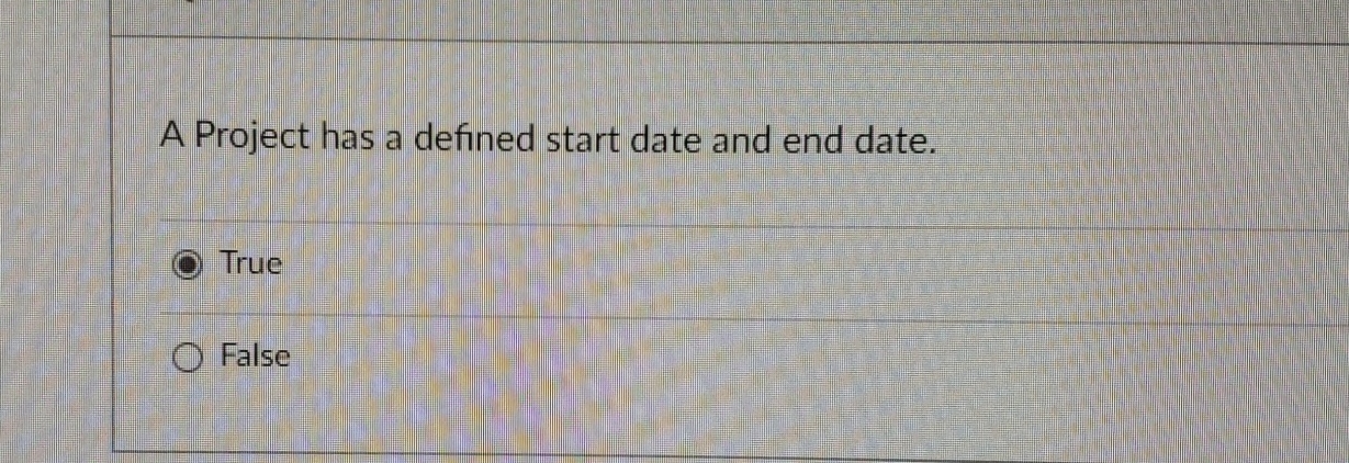 Solved A Project has a defined start date and end | Chegg.com