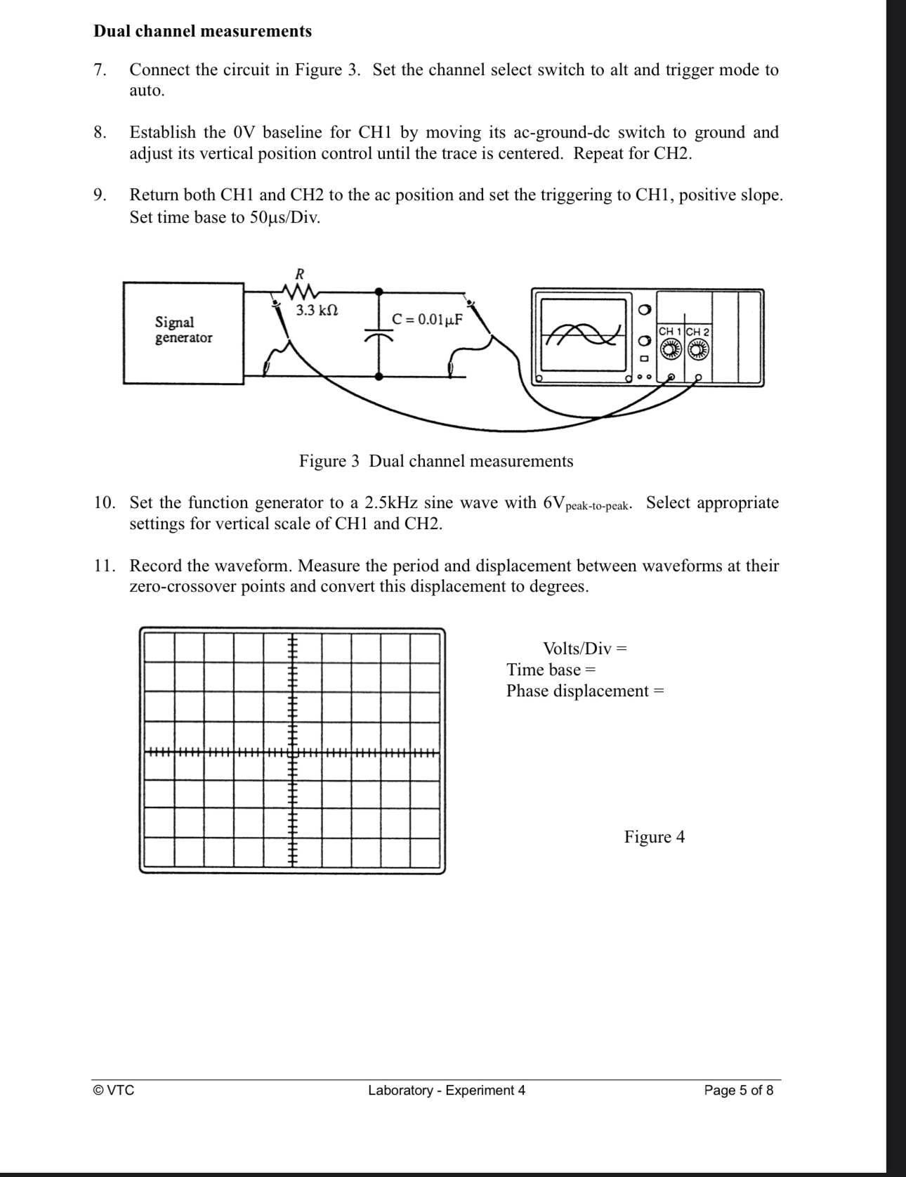 Solved Dual channel measurements7. ﻿Connect the circuit in | Chegg.com