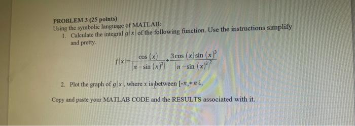 Solved PROBLEM 3 (25 points) Using the symbolic language of | Chegg.com