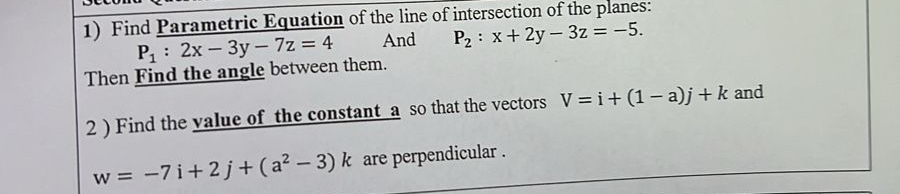 Solved Find Parametric Equation of the line of intersection | Chegg.com