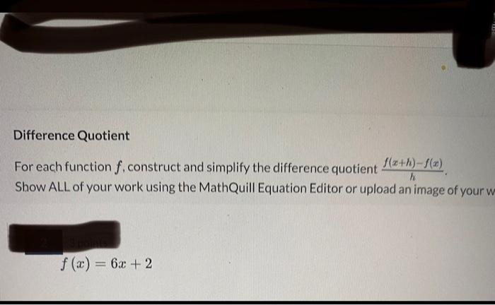 Solved Difference Quotient For each function f, construct | Chegg.com