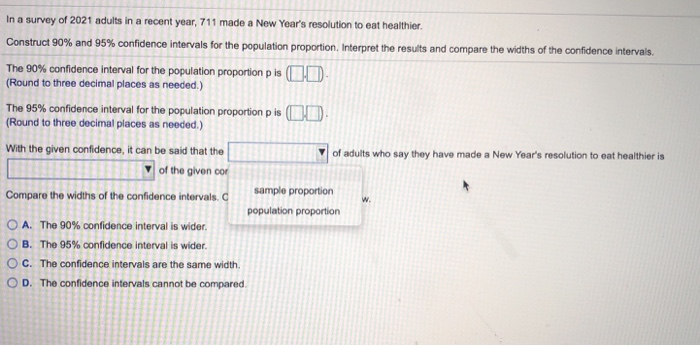 Solved In a survey of 2021 adults in a recent year, 711 made | Chegg.com