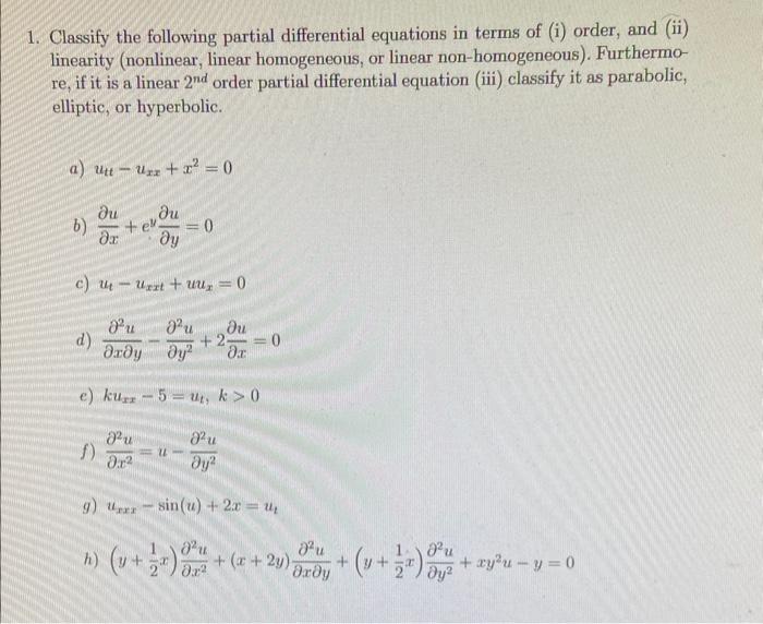 Solved 1. Classify the following partial differential | Chegg.com