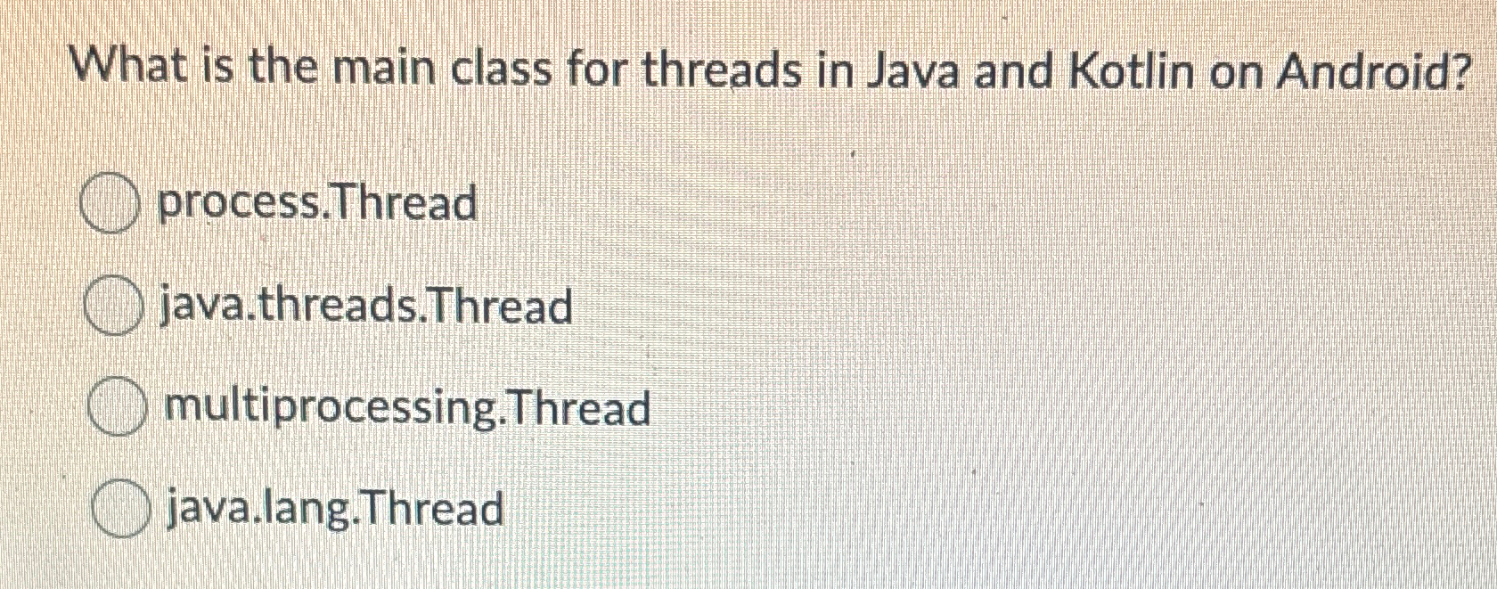 Solved What is the main class for threads in Java and Kotlin | Chegg.com