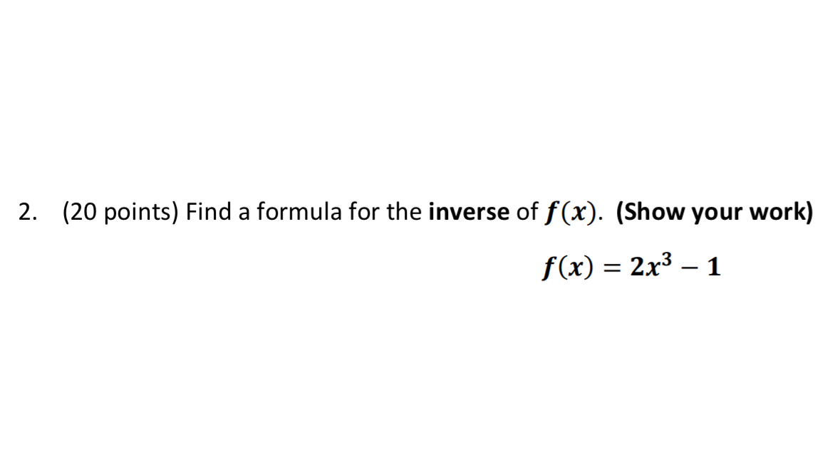 Solved (20 ﻿points) ﻿Find a formula for the inverse of | Chegg.com