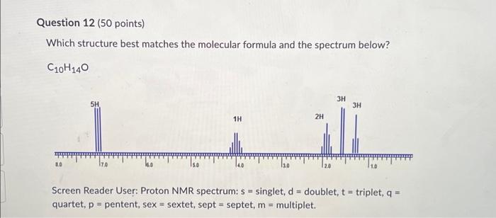 Solved Question 12 (50 points) Which structure best matches | Chegg.com