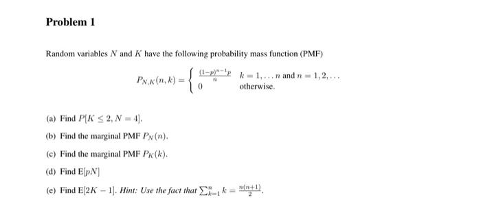 Solved Random variables N and K have the following | Chegg.com