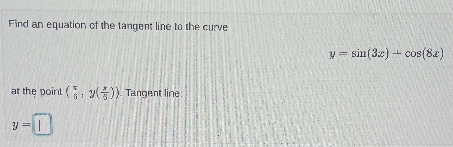 Solved Find an equation of the tangent line to the curve | Chegg.com