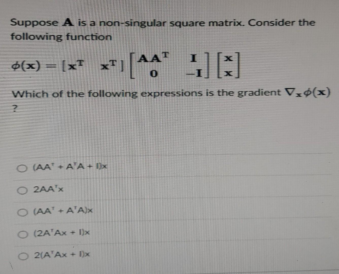 Solved Suppose A is a non-singular square matrix. Consider | Chegg.com