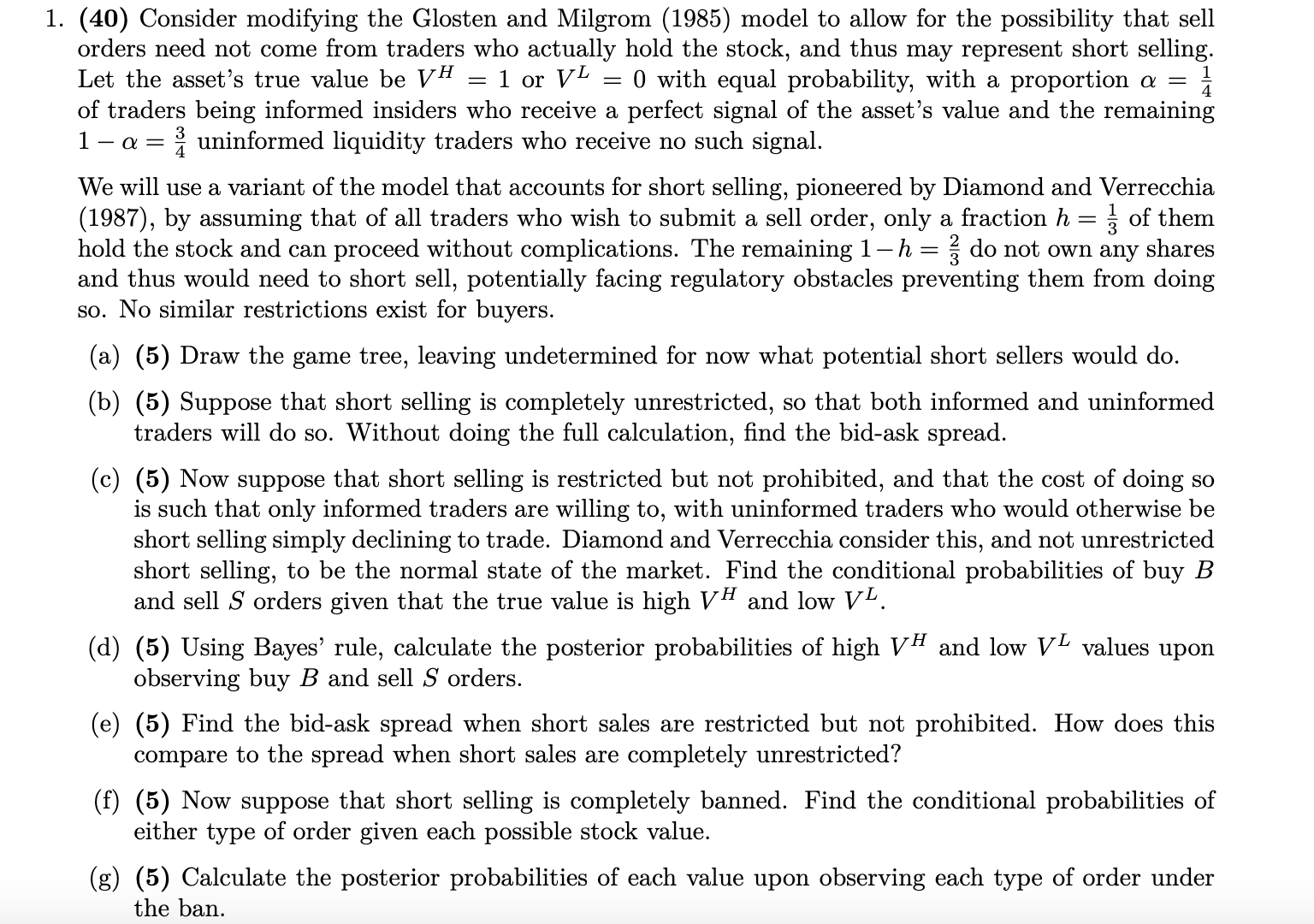 Solved 1. (40) ﻿Consider modifying the Glosten and Milgrom | Chegg.com