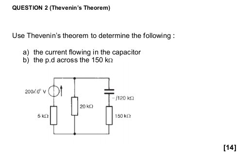 Solved QUESTION 2 (Thevenin's Theorem)Use Thevenin's theorem | Chegg.com