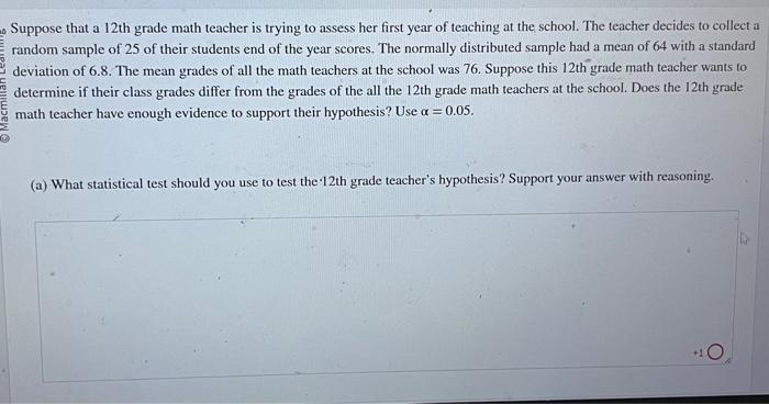 Solved Suppose that a 12 th grade math teacher is trying to | Chegg.com