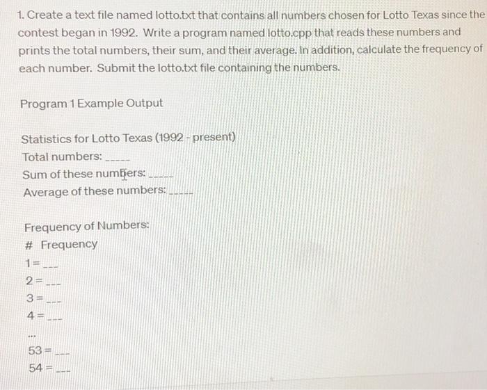 Solved 1. Create a text file named lotto.txt that contains | Chegg.com