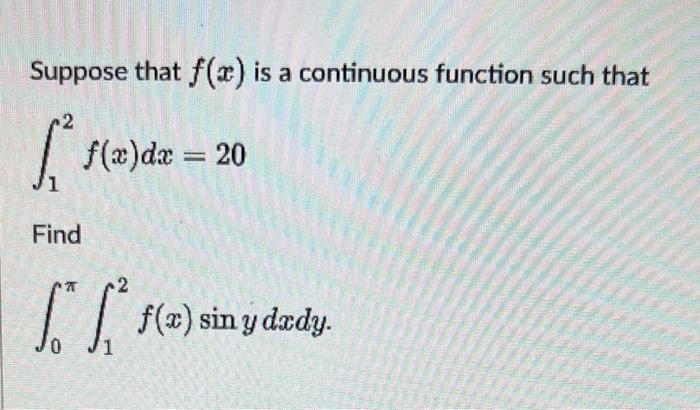 Solved Suppose that f(x) is a continuous function such that | Chegg.com