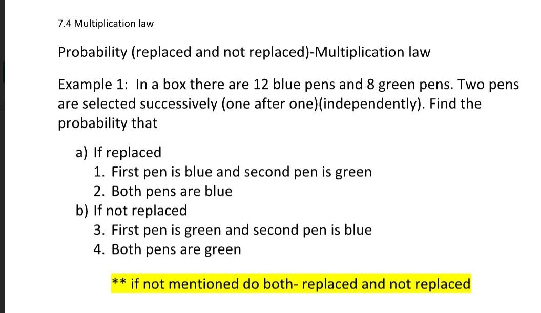 Solved 7.4 Multiplication law Probability (replaced and not | Chegg.com