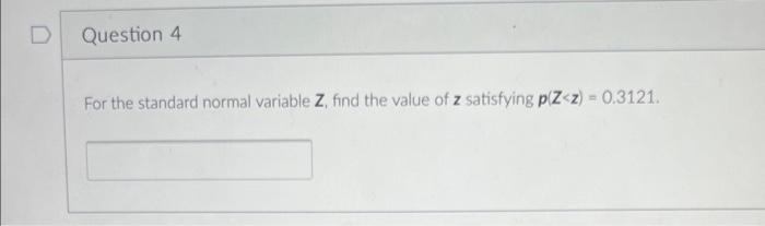 Solved For the standard normal variable Z, find the value of | Chegg.com