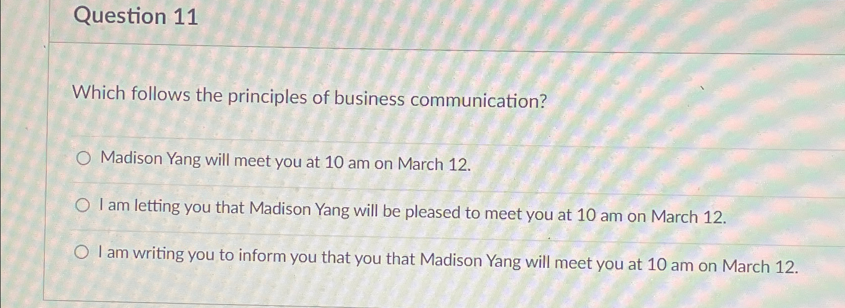 Solved Question 11Which follows the principles of business | Chegg.com