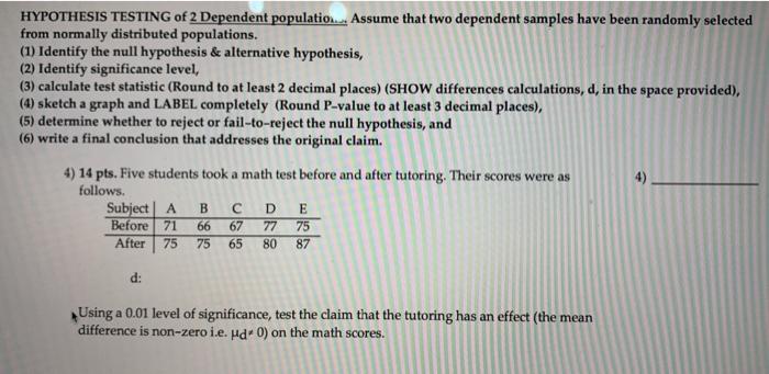 Solved HYPOTHESIS TESTING of 2 Dependent population. Assume | Chegg.com