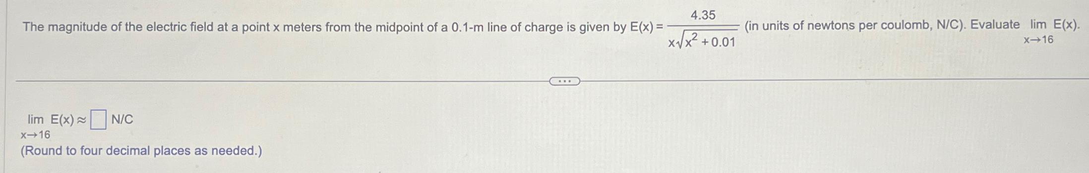 Solved The magnitude of the electric field at a point x | Chegg.com