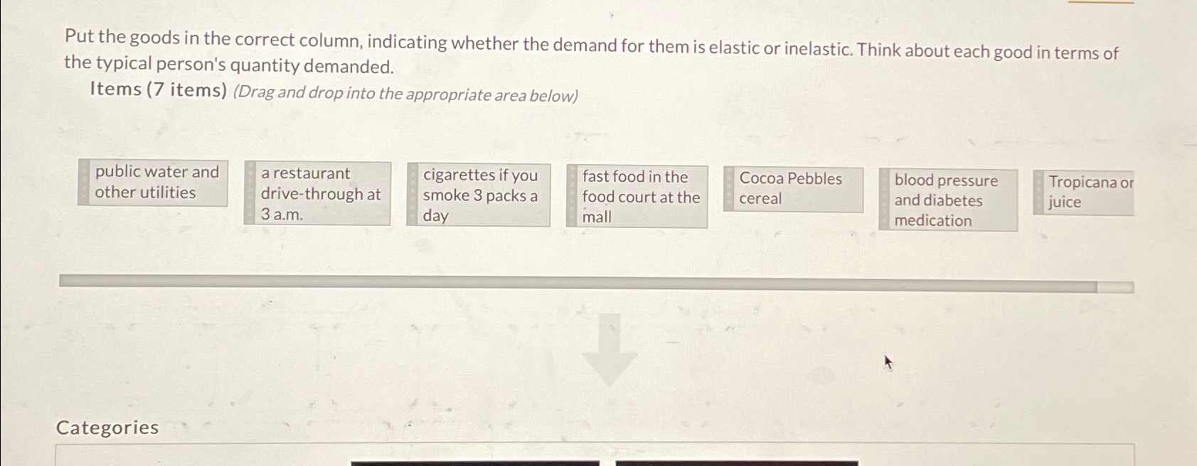 Solved Put the goods in the correct column, indicating | Chegg.com