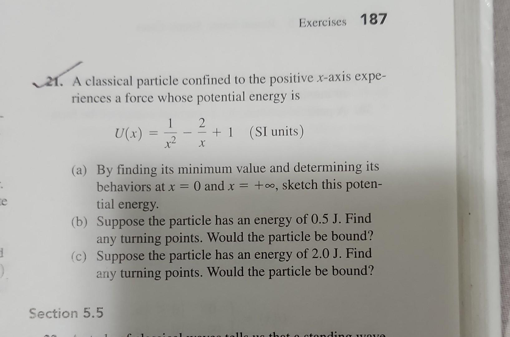 Solved 21. A classical particle confined to the positive | Chegg.com
