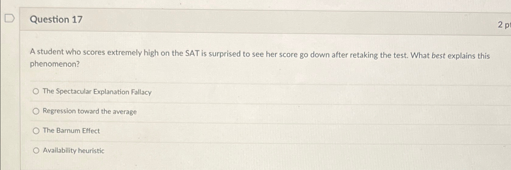 Solved Question 17A student who scores extremely high on the | Chegg.com