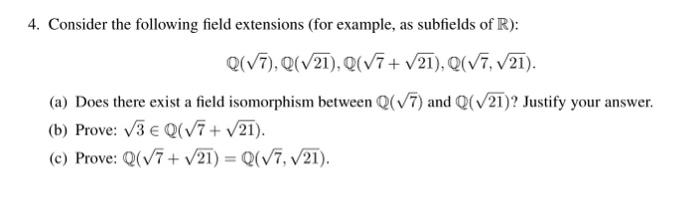 Solved 4. Consider the following field extensions (for | Chegg.com