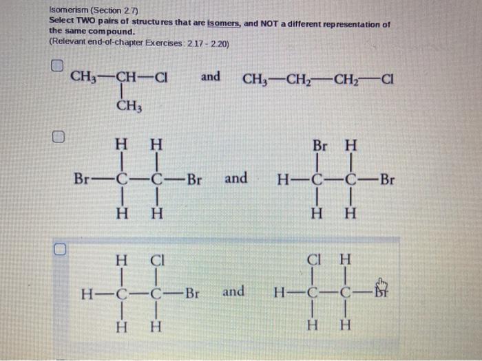 Solved Isomerism (Section 27) Select TWO pairs of structures | Chegg.com
