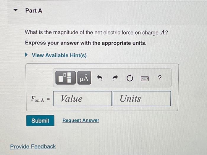 Solved What Is The Magnitude Of The Net Electric Force On